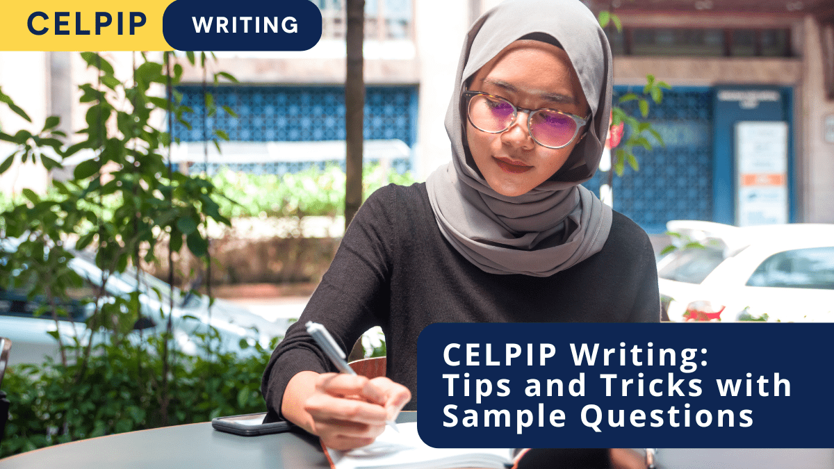 CELPIP Writing: Tips and Tricks with Sample Questions & Answers ...